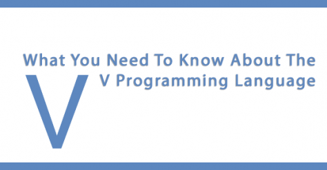 What You Need To Know About The V Programming Language | One Team US, LLC